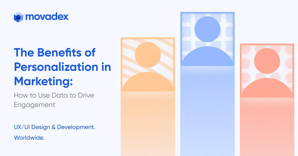 The Benefits of Personalization in Marketing