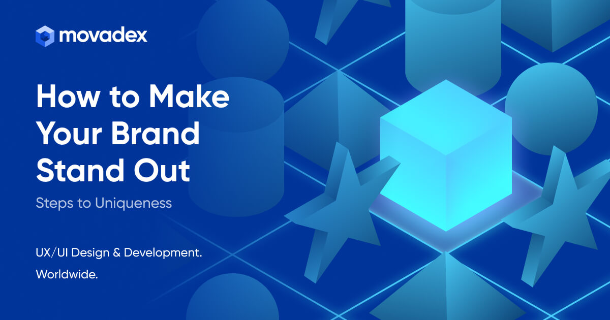 How to Make Your Brand Stand Out
