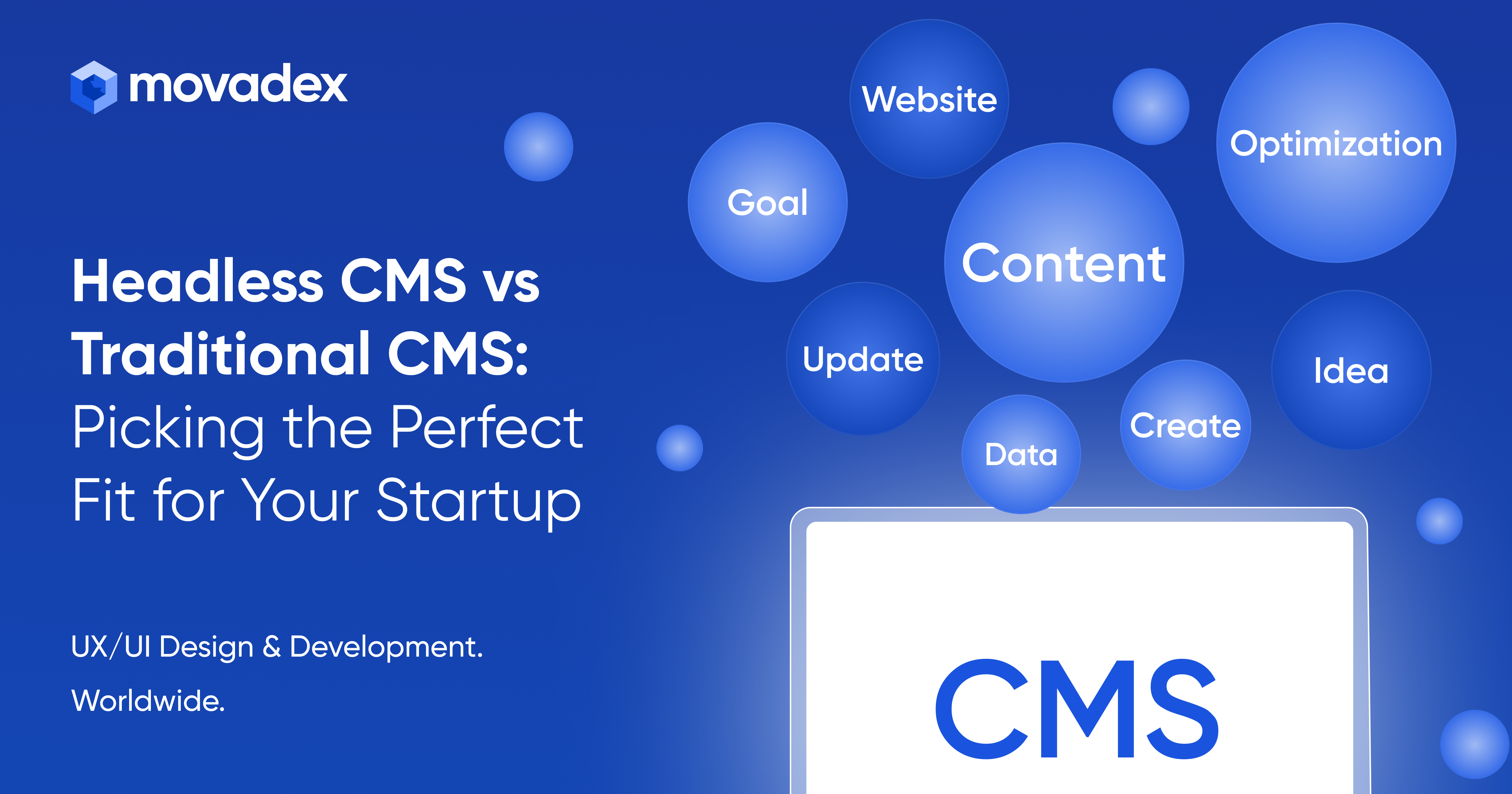 Headless CMS vs Traditional CMS Picking the Perfect Fit for Your Startup